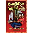 Caught'ya! Grammar with a Giggle for Middle School: Giggles in the ...