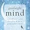 Goodnight Mind: Turn Off Your Noisy Thoughts and Get a Good Night's Sleep: Carney PhD, Colleen E ...