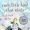 Each Little Bird That Sings: Wiles, Deborah: 9780152056575: Amazon.com ...