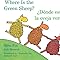 Donde Esta La Oveja Verde?/Where Is the Green Sheep? : Fox, Mem ...
