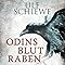 Herrscher des Nordens - Odins Blutraben: Roman Die Wikinger-Saga, Band 2: Amazon.de: Ulf Schiewe ...
