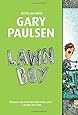 Lawn Boy: Gary Paulsen: 8581121211114: Amazon.com: Books