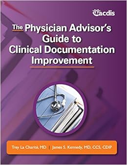 The Physician Advisor s Guide to Clinical Documentation Improvement ...