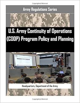 U.S. Army Continuity of Operations (COOP) Program Policy and Planning ...