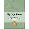 The Twelve Powers (Unity Classic Library): Fillmore, Charles, Fillmore ...