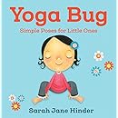 Amazon.com: Yoga Bug: Simple Poses for Little Ones (Yoga Bug Board Book ...