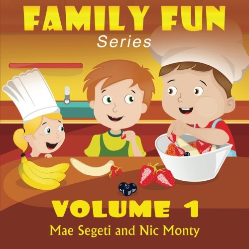 Family Fun: Volume 1: Segeti, Mae, Monty, Nic: 9781518722325: Amazon ...
