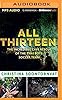 All Thirteen: The Incredible Cave Rescue of the Thai Boys' Soccer Team ...