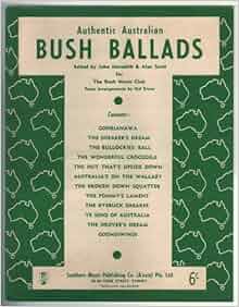 Authentic Australian Bush Ballads: Hal Evans (piano arrangements), John ...