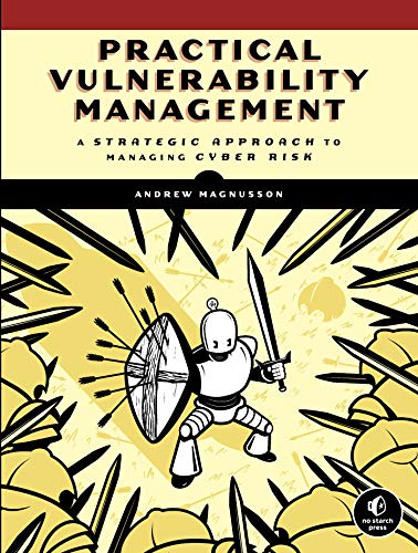 Amazon.com: Practical Vulnerability Management: A Strategic Approach to ...