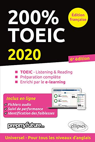 200% TOEIC - Listening & reading - 6e édition 2020: Dickinson, Michele, PREPMYFUTURE, x, x ...