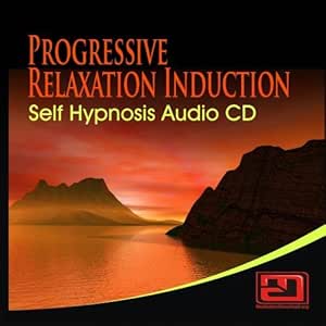 Self hypnosis CD Progressive Relaxation Induction - Self hypnosis CD ...