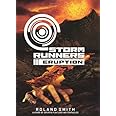 Storm Runners #3: Eruption (3): Smith, Roland: 9780545081740: Amazon ...
