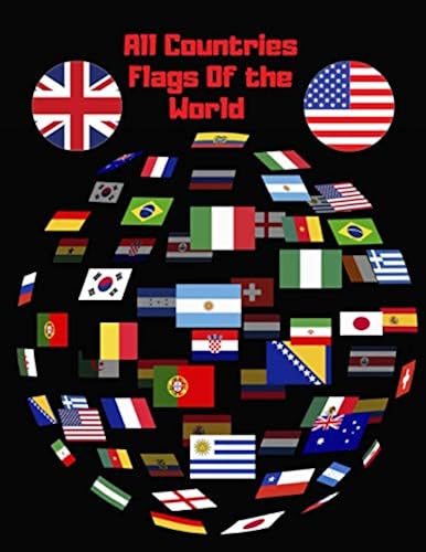 All Countries Flags Of the World: Capitals and Flags of The world ...