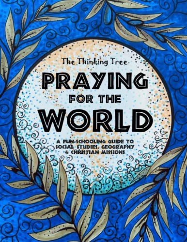 Praying for the World - Prayer & Research Journal - The Thinking Tree ...
