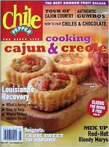 Chile Pepper Magazine August 2006 Cajun & Creole Cooking: Marie Dalby ...