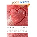 Irreplaceable: Stephen Lovely: 9781401322823: Amazon.com: Books