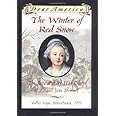The Winter of Red Snow: The Revolutionary War Diary of Abigail Jane ...