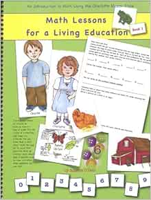 Math Lessons for a Living Education: Book 1 (Math Lessons for a Living ...