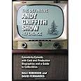 The Definitive Andy Griffith Show Reference: Episode-by-Episode, with ...