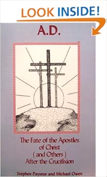 A.D. The Fate of the Apostles of Christ (and Others) After the ...