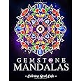 Amazon.com: Gemstone Mandalas: An Adult Coloring Book Featuring the ...