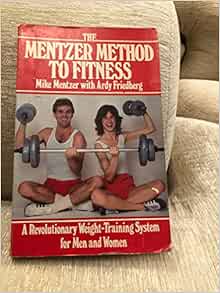 The Mentzer Method to Fitness: Books