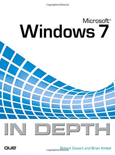 Microsoft Windows 7 in Depth: Cowart, Robert, Knittel, Brian: 0029236741990: Amazon.com: Books