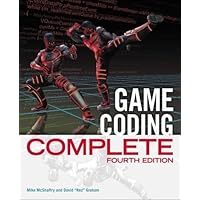 Game Coding Complete, Fourth Edition: 9781133776574: Computer Science ...