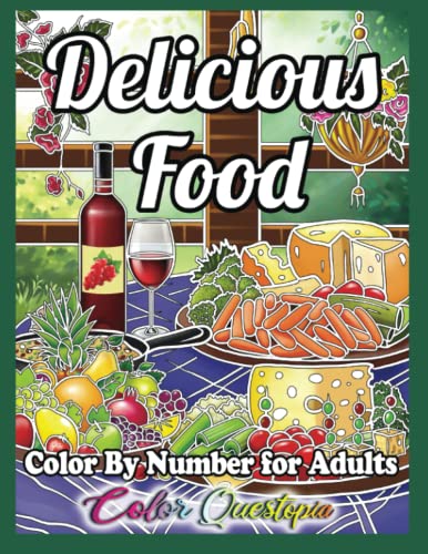 Amazon.com: Color by Number for Adults Delicious Food: A Yummy Coloring ...