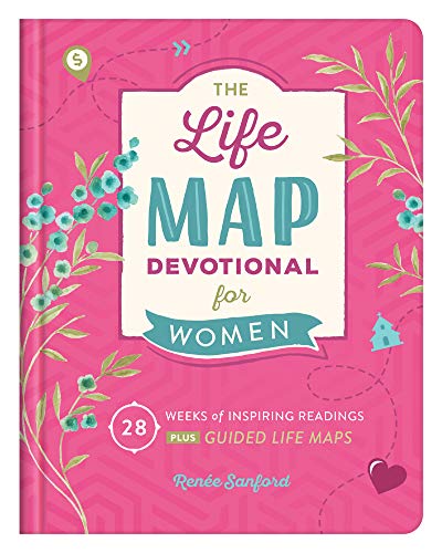 Life Map Devotional for Women: 28 Weeks of Inspiring Readings Plus ...