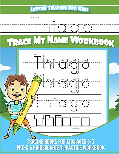 Thiago Letter Tracing for Kids Trace my Name Workbook: Tracing Books ...