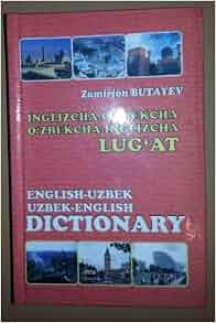 English - Uzbek, Uzbek-English dictionary / Inglizcha-Ozbekcha ...