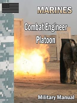 Amazon.com: Combat Engineer Platoon eBook: Department of the Army ...