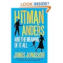 Hitman Anders and the Meaning of It All: Jonas Jonasson, Rachel Willson ...