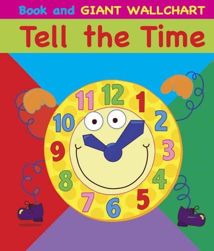 Tell the Time: Book and Giant Wallchart: 9781848170810: Amazon.com: Books