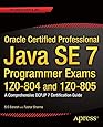 Oracle Certified Professional Java SE 7 Programmer Exams 1Z0-804 and ...