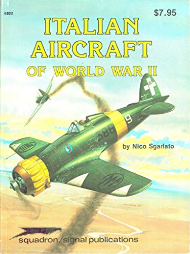 Italian Aircraft of Ww2: Sgarlato, Nico: 9780897470865: Books - Amazon.ca