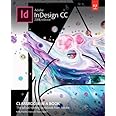Adobe InDesign CC Classroom in a Book (2018 release): Anton, Kelly ...