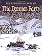 Amazon.com: The Perilous Journey of the Donner Party (0046442866101 ...