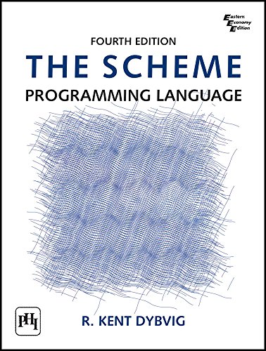 SCHEME PROGRAMMING LANGUAGE, THE, 4TH ED. [Paperback] DYBVIG: DYBVIG ...