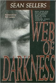 Amazon.com: Web of Darkness (9780932081261): Sean Sellers: Books