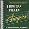 How to Train Singers: Featuring Illustrated Natural Techniques and ...