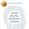 When Digital Becomes Human: The Transformation of Customer ...