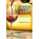 Ohio Wine Country Excursions: Patricia Latimer: 9781935603993: Amazon ...