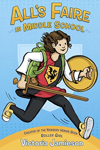 All's Faire in Middle School Book Review and Ratings by Kids - Victoria ...