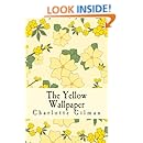 The Yellow Wallpaper: Charlotte Perkins Gilman: 9781516943869: Amazon ...
