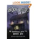 Shadow Masters: An Anthology from The Horror Zine: Cheryl Kaye Tardif ...