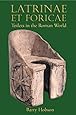 Latrinae et Foricae: Toilets in the Roman World: Barry Hobson ...