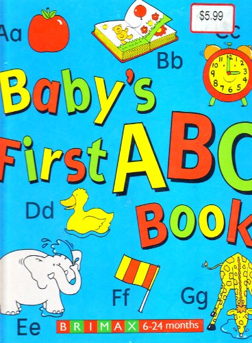 Baby's First Abc Book: Anon: 9781858546599: Amazon.com: Books